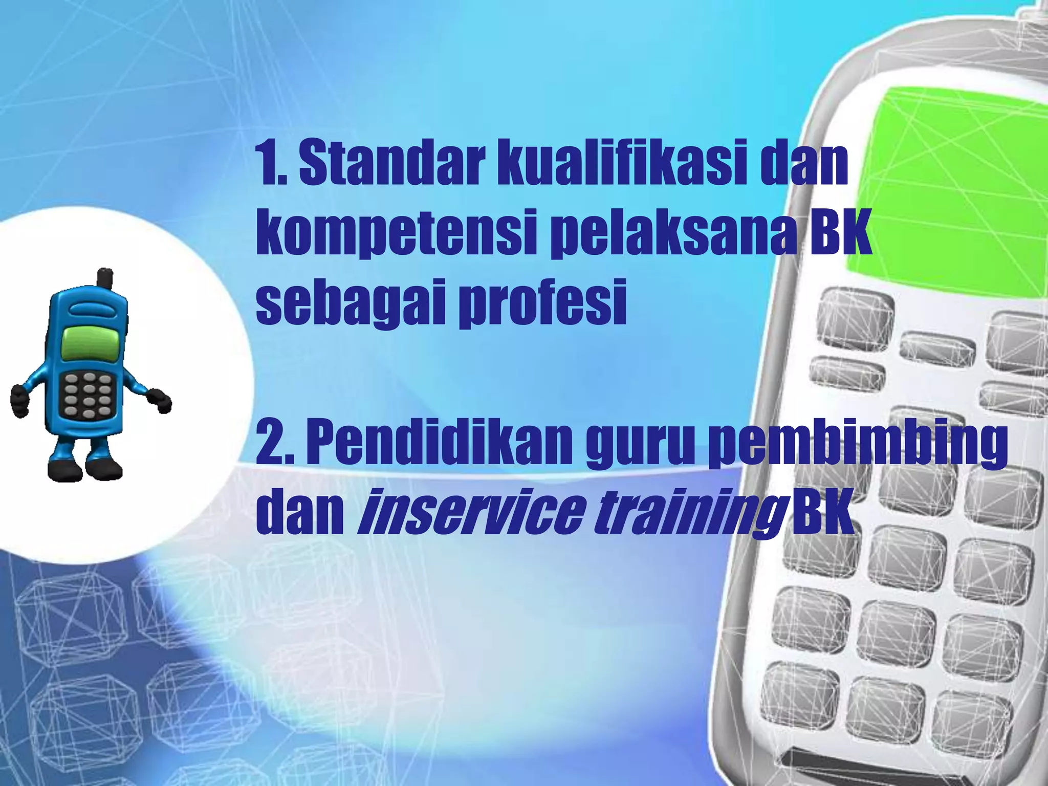 standar kualifikasi dan kompetensi guru BK | PPTX