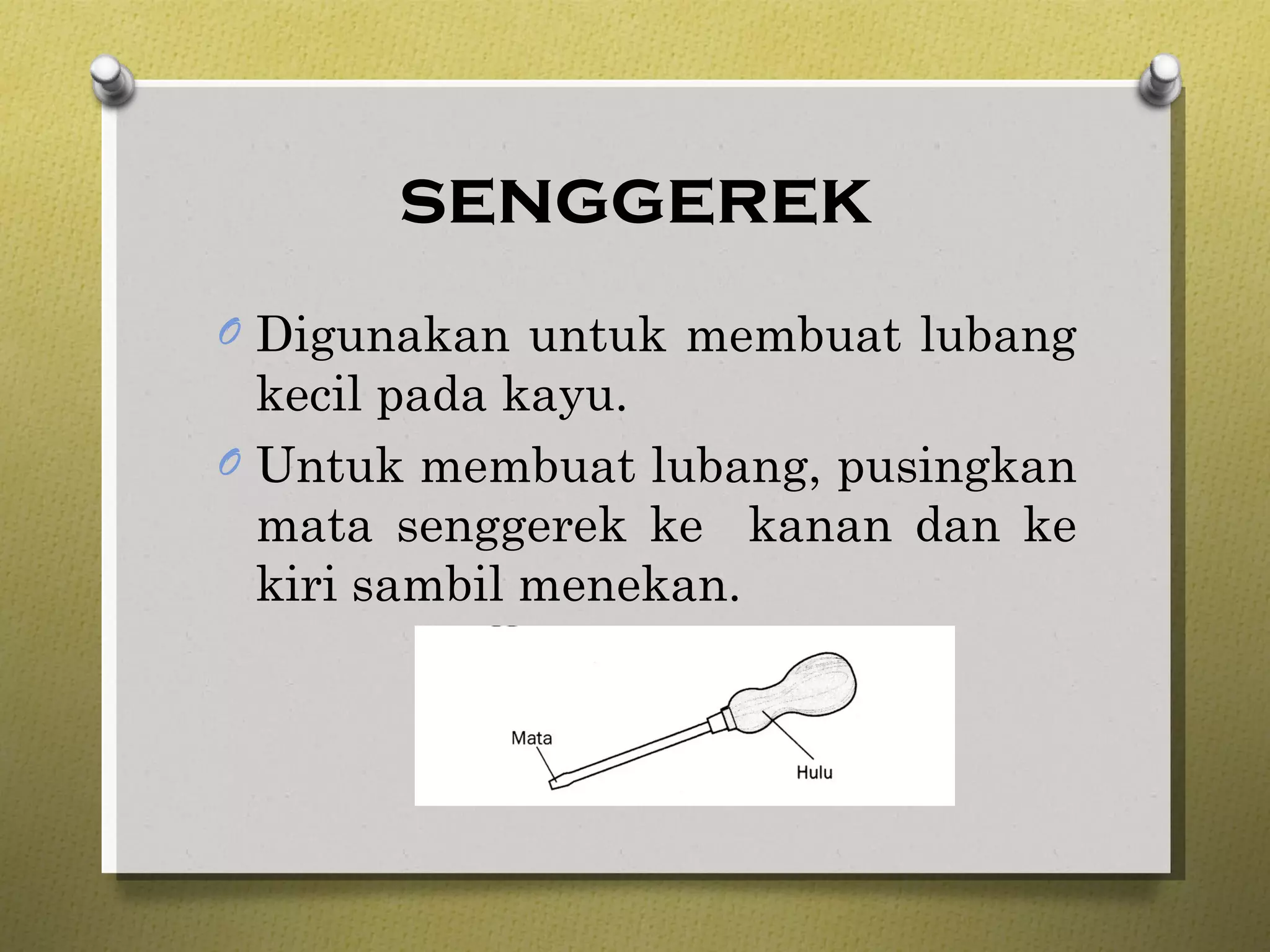Nota Alatan Kerja Kayu (Alatan Menukul dan Alatan Memutar) | PPT