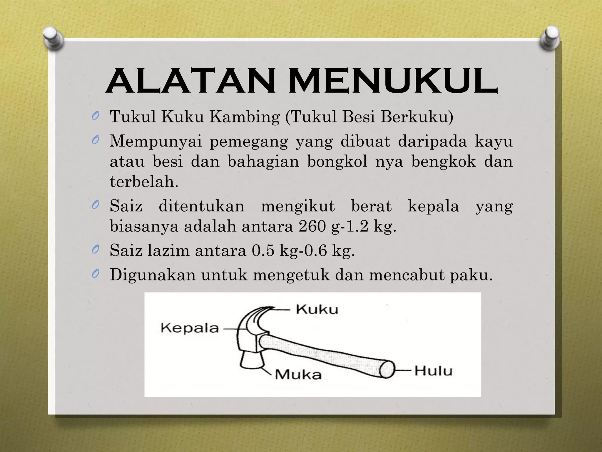 Nota Alatan Kerja Kayu (Alatan Menukul dan Alatan Memutar) | PPT
