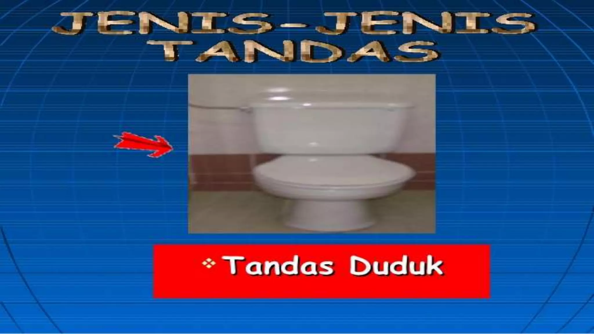 Slide cara penggunaan tandas | PPTX