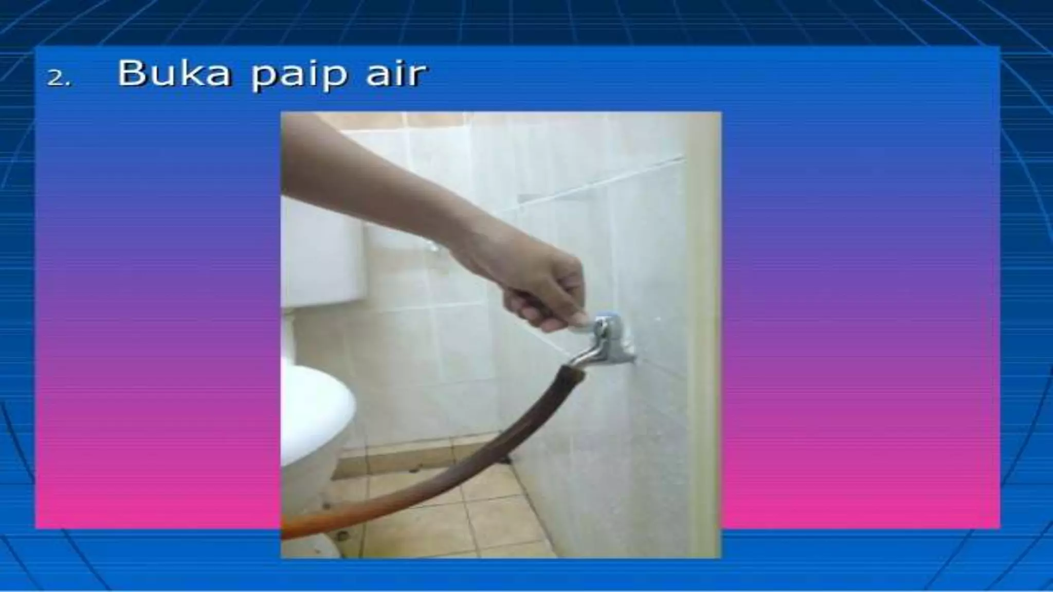 Slide cara penggunaan tandas | PPTX