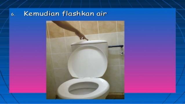 Slide cara penggunaan tandas | PPTX