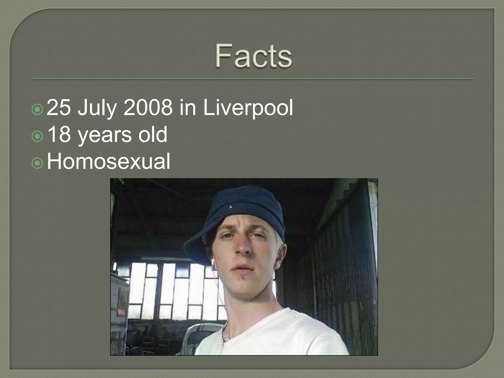 The murder on Michael Causer | PPTX | Death, Injury, or Military ...