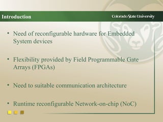 Runtime Reconfigurable Network-on-chips for FPGA-based Devices | PPT