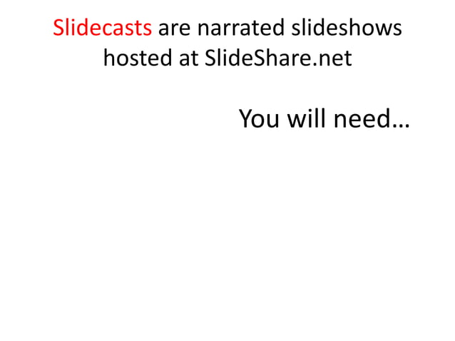 Creating a Slidecast | PPT