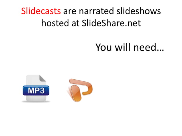 Creating a Slidecast | PPT