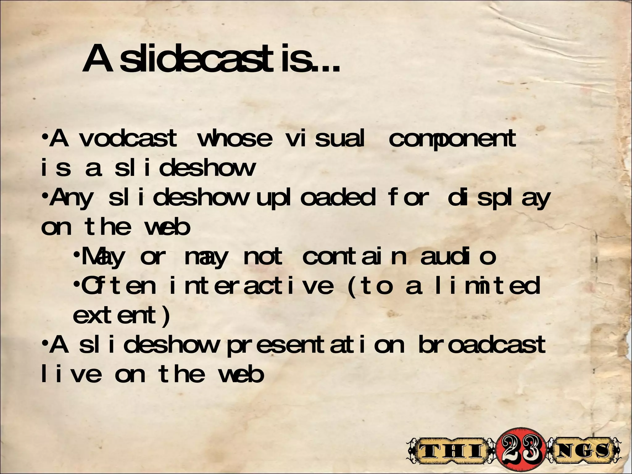 Slidecasting | PPT