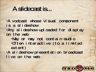 Slidecasting | PPT