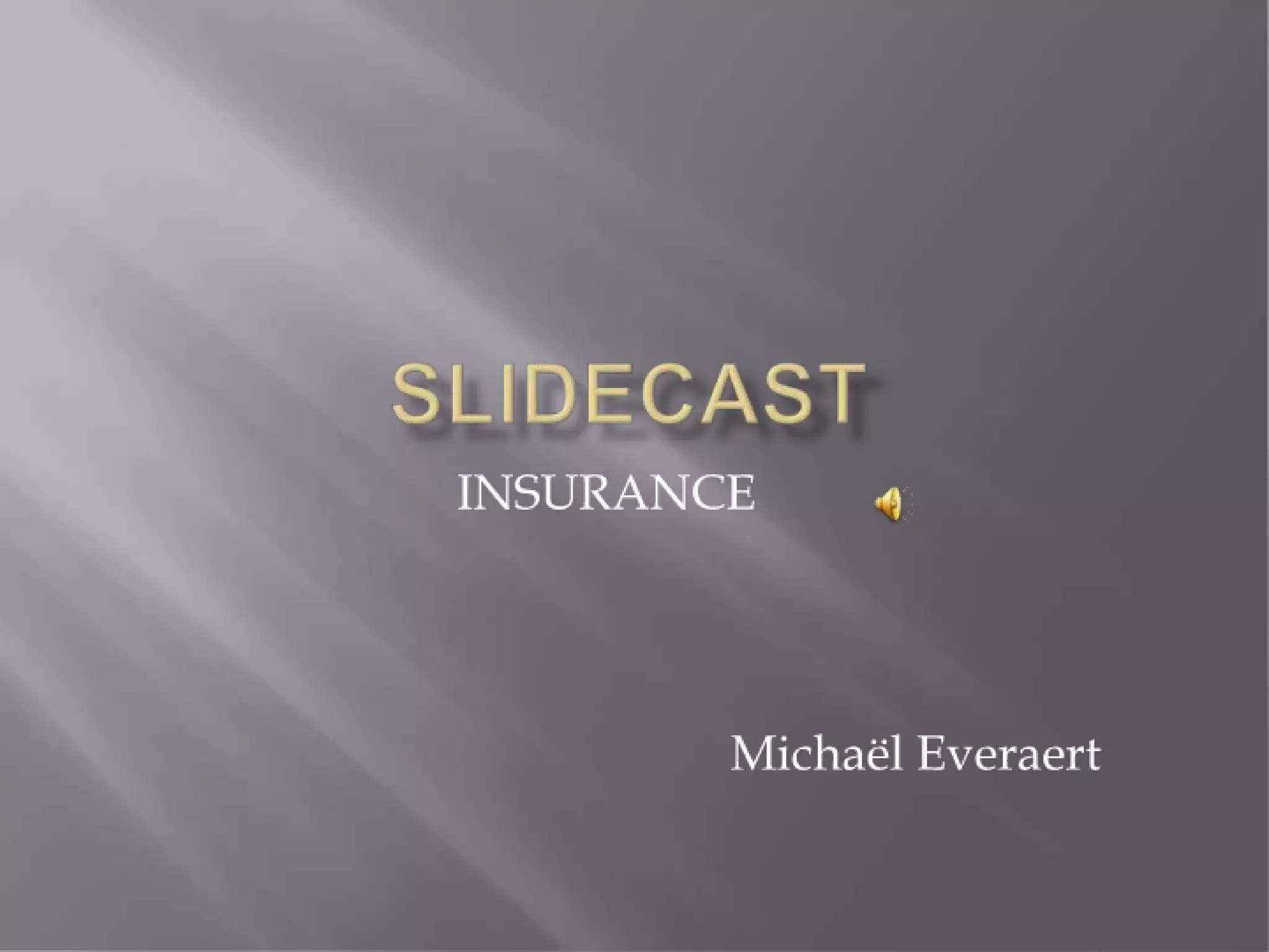 Slidecast insurance | PDF