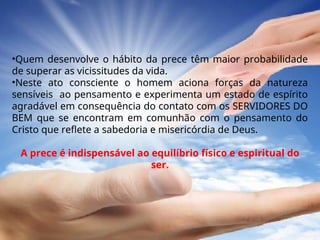 A importância da Prece/Oração em nossas vidas | PPT