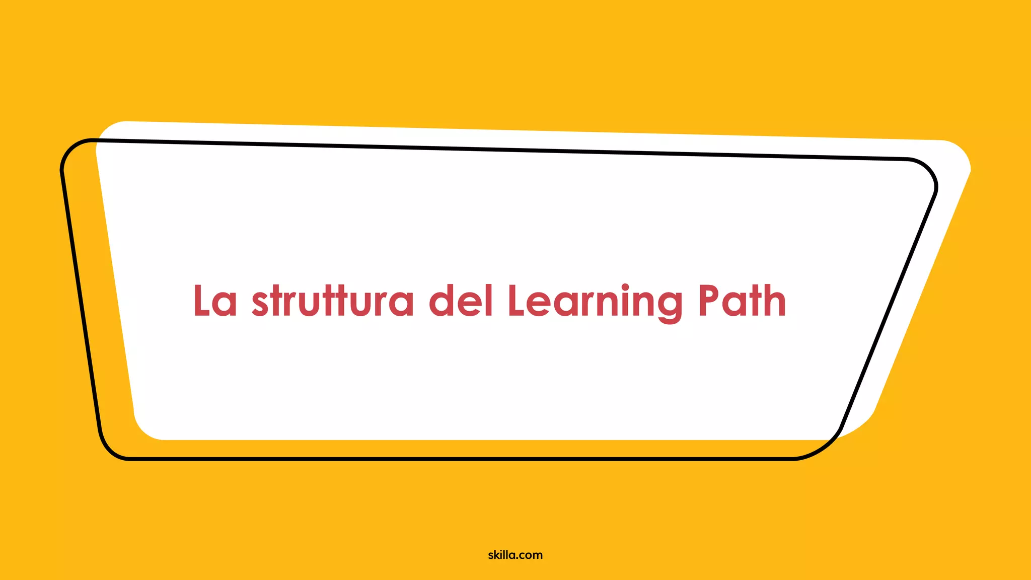 I learningPath nel modello CFMT | PPT