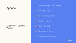 COLUMN WRITING IS A VERY CRUCIAL SKILLS FOR A WRITER | PPTX
