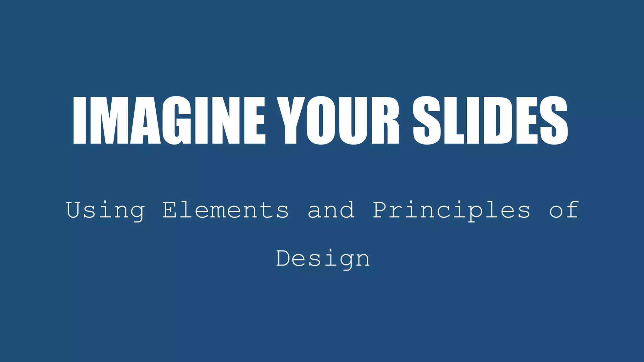 Make a Good Slide Show 1 - Methods of SlideCraft | PPT
