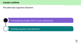 CIRCLE THEOREMS AND ALTERNATE SEGMENT THEOREM | PPTX