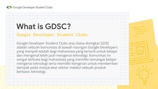 Slide Deck - Google Developer Student Clubs Universitas Muhammadiyah Magelang.pptx