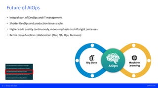 How Does AIOps Benefit DevOps Pipeline and Software Quality? - DevOps Next | PPT