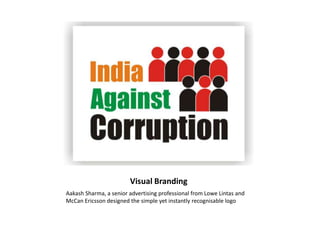 India Against Corruption: The Social Media Story | PPTX