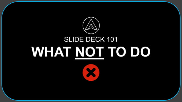 Slide decks good-bad-ugly_part-1 | PPTX