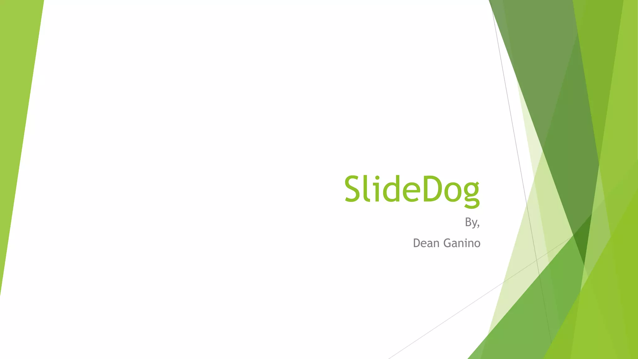 Slide dog | PPTX