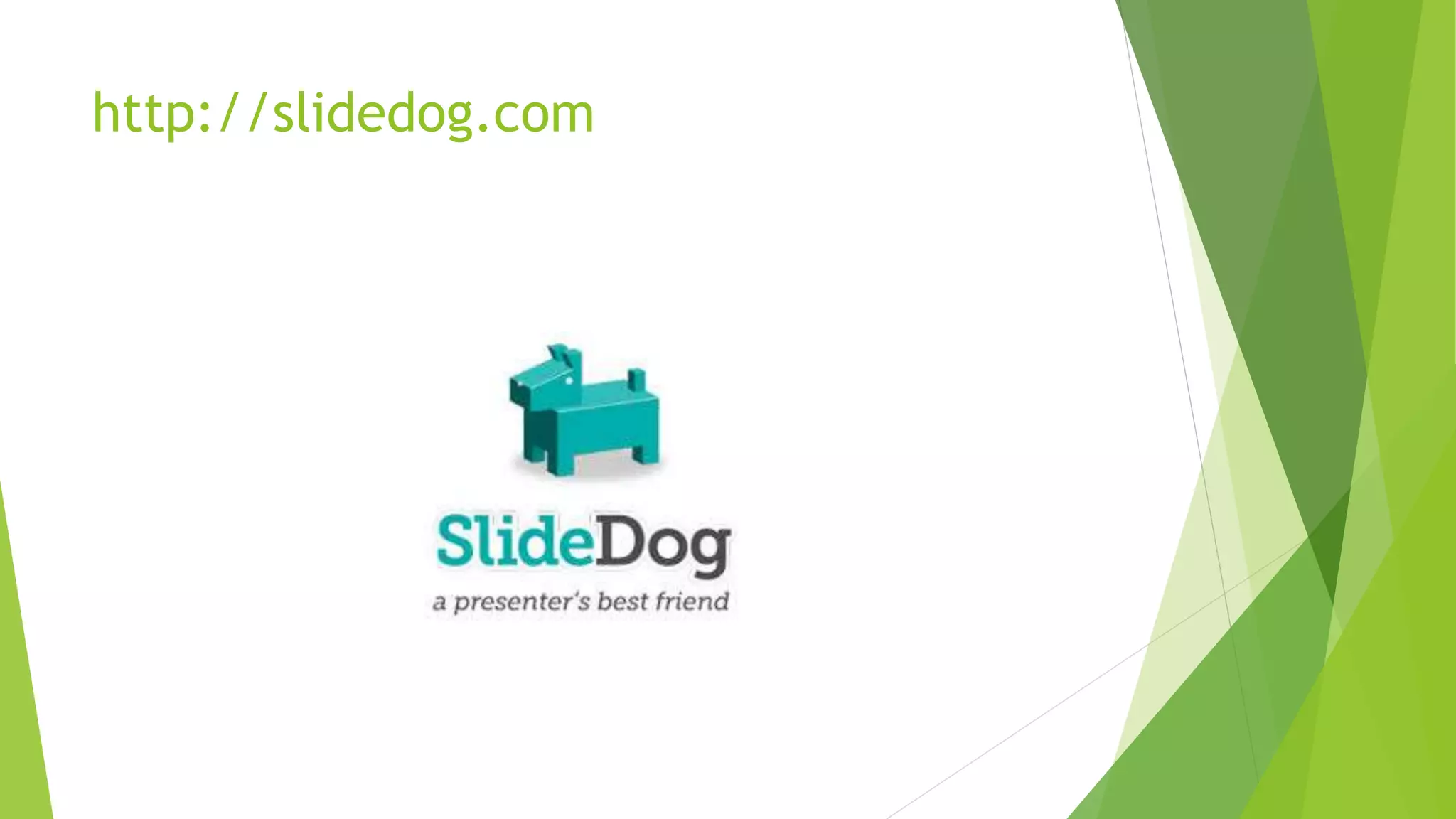 Slide dog | PPTX
