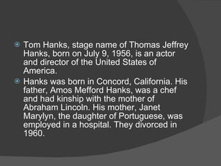 Tom hanks | PPT | Celebrity Families | Pop Culture