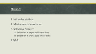 Medians and Order Statistics | PPTX