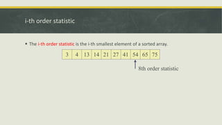 Medians and Order Statistics | PPTX