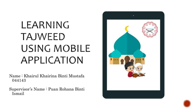 Learning Tajweed Using Mobile Application | PPT