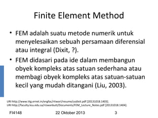 FI4184 -- Pengenalan Metode Elemen Hingga | PPT