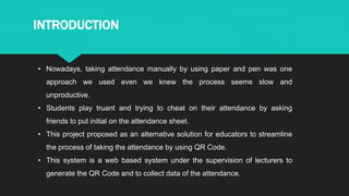 Smart Attendance System using QR Code with SMS Notification | PPTX