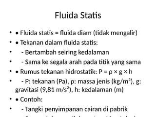 Konsep fluida Statis dan persamaan umum.pptx