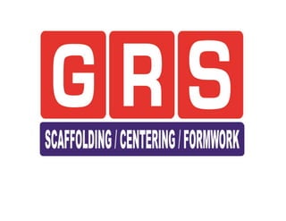 GRS SCAFFOLDING | PPT