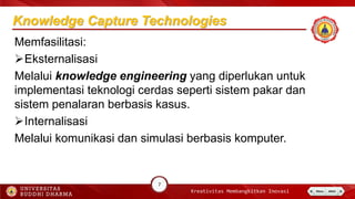 Knowledge Capture Systems: Systems that Preserve and Formalize Knowledge - Knowledge Management ...
