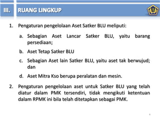 Slide kinerja pengelolaan aset satker blu | PPTX