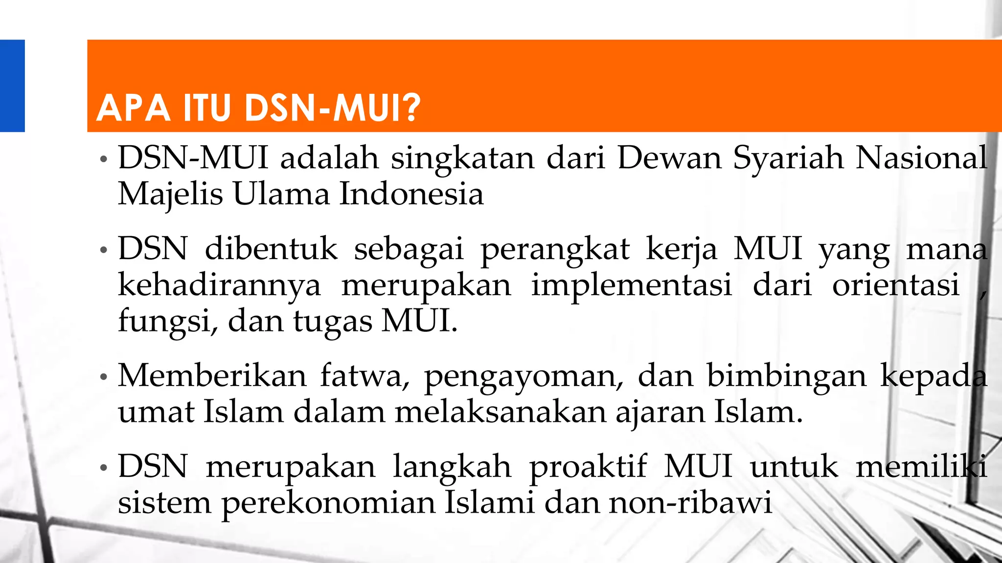 Dewan Syariah Nasional (DSN-MUI) | PPTX