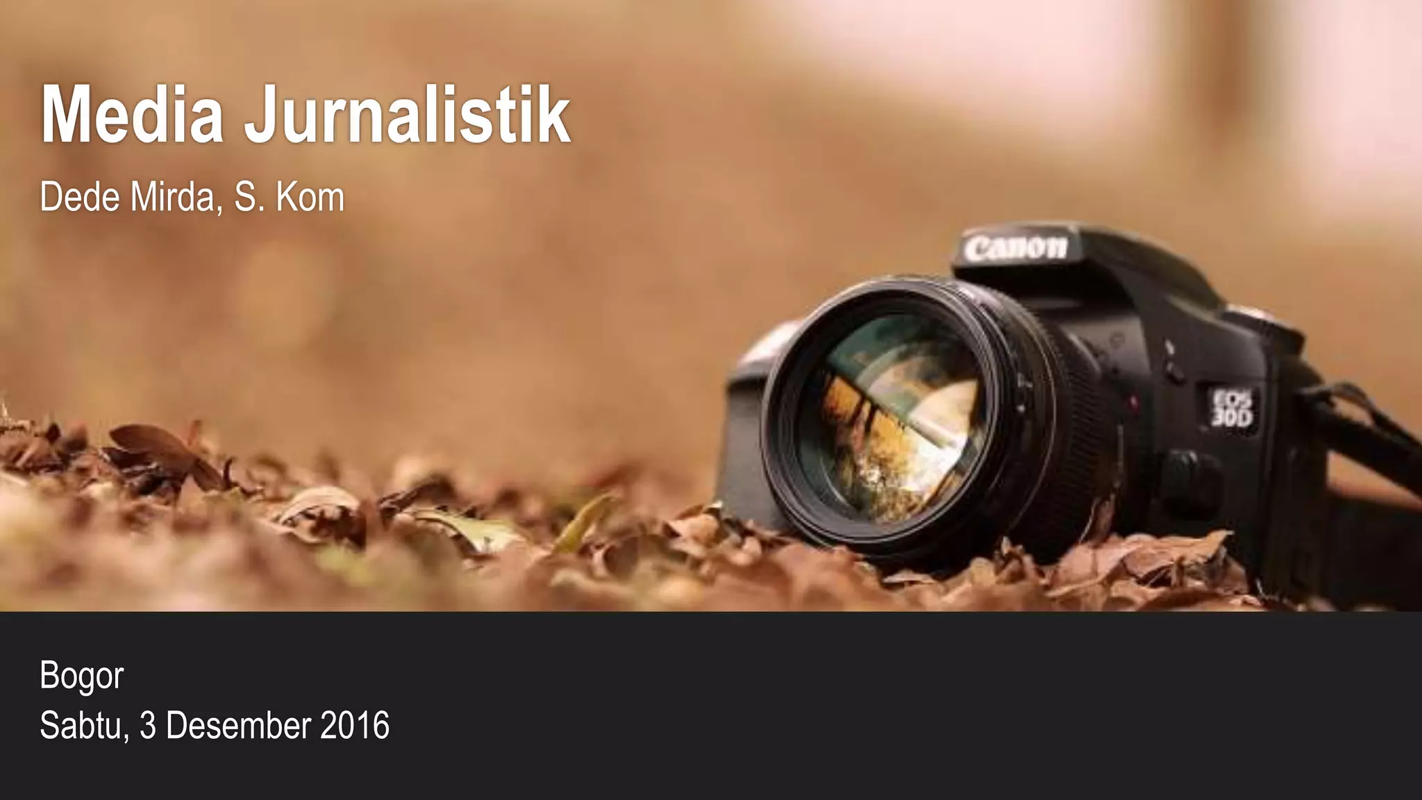 Slide materi media jurnalistik | PPTX