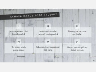 Go Modern Level 2 - Slide Materi Pelatihan Foto Produk | PPT