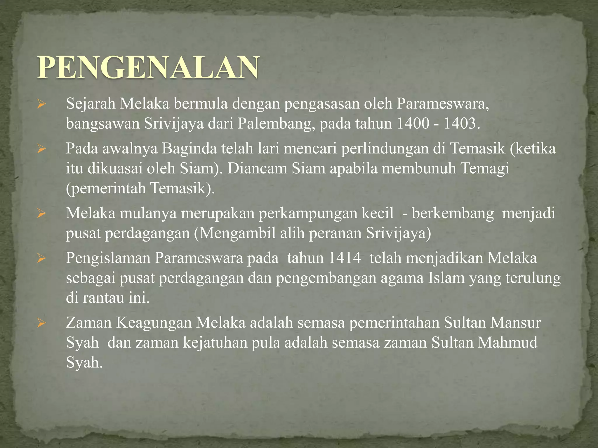 Kegemilangan Kerajaan Melayu Melaka | PPTX