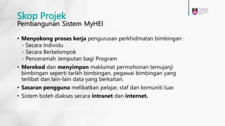 Sistem Pengurusan Bimbingan MyHEI @ UCS | PPT