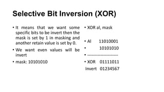 Slide No. 12 (AND, OR, NOT, XOR, MASKING).pptx