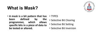 Slide No. 12 (AND, OR, NOT, XOR, MASKING).pptx