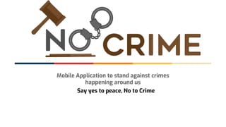Slide No Crime | PPTX