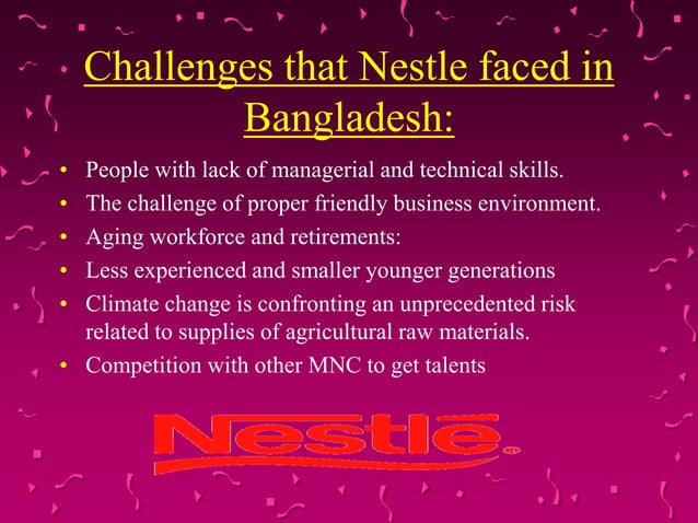 Challenges that Nestle face in Bangladesh and the Solution by mamun ...