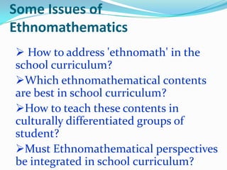 Ethnomathematics in School Curriculum | PPTX