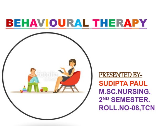 Behavioural therapy | PPT