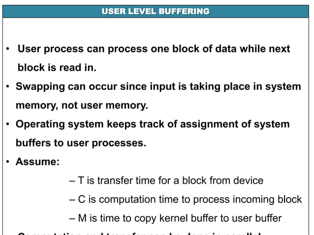 I/O Buffering | PPTX | Operating Systems | Computer Software and Applications
