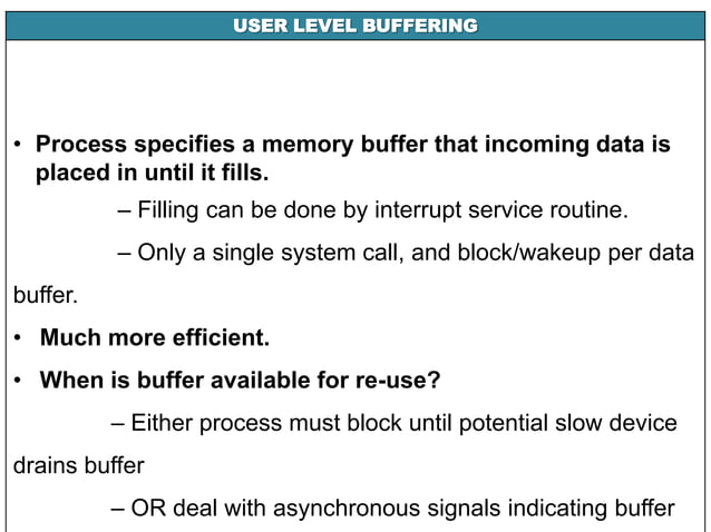 I/O Buffering | PPTX | Operating Systems | Computer Software and Applications