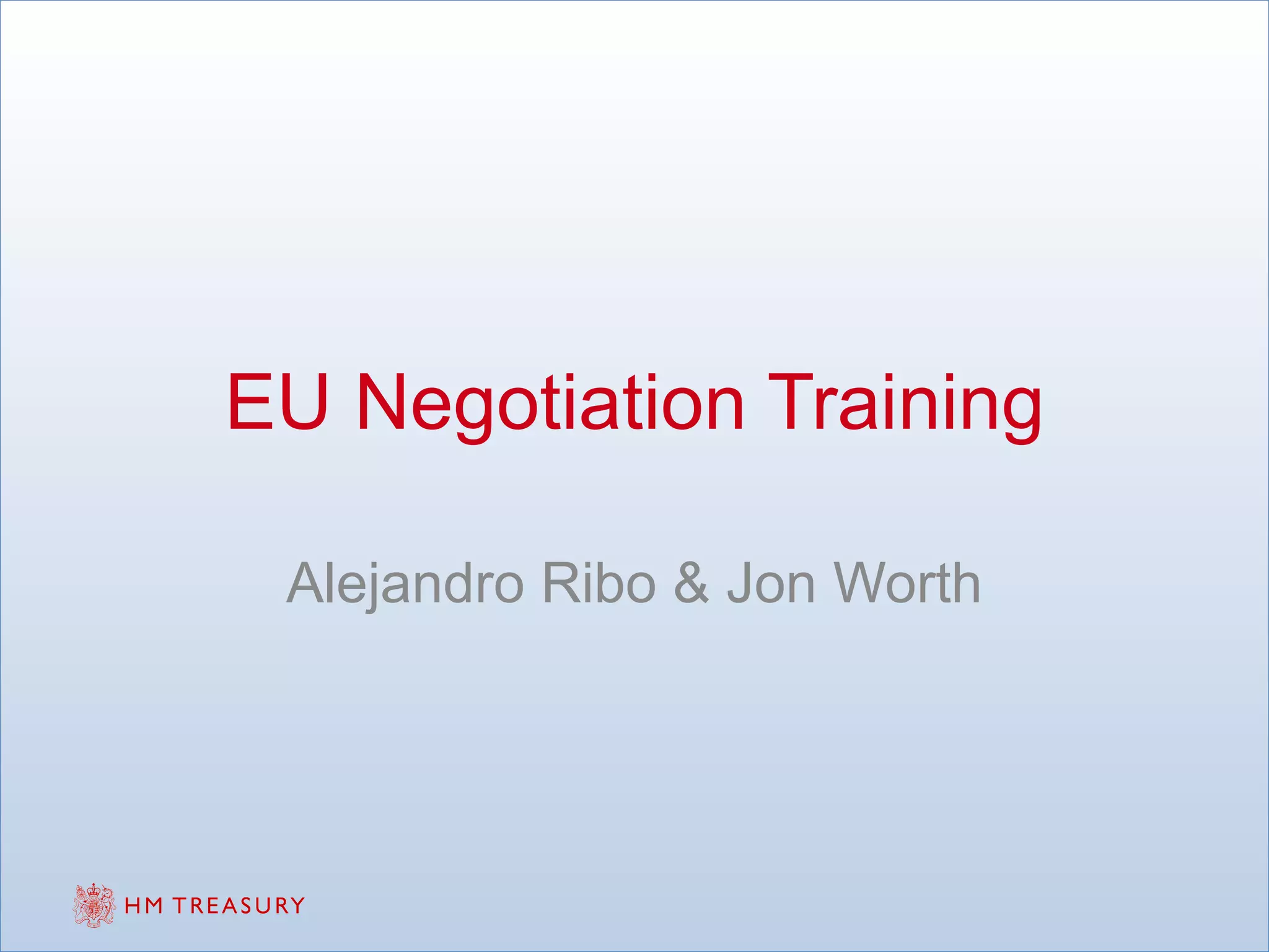 HMT EU Negotiations Seminar | PPT