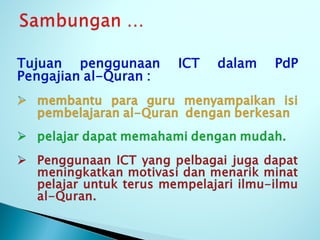 Slide pengajian al quran & ict | PPT