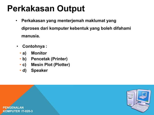 slidepengenalankomputer. pengenanlan kepada input dan output.pptx